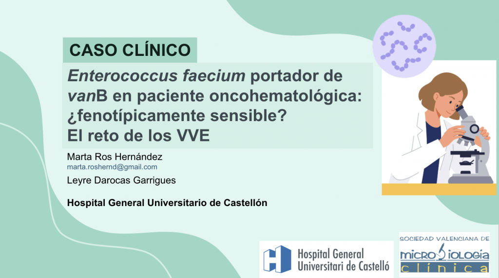 Caso clínico: Enterococcus faecium portador de vanB en paciente ...